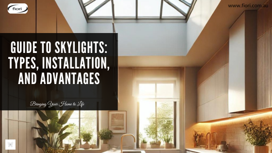 Guide to Skylights: Types, Installation, and Advantages - Fiori ...