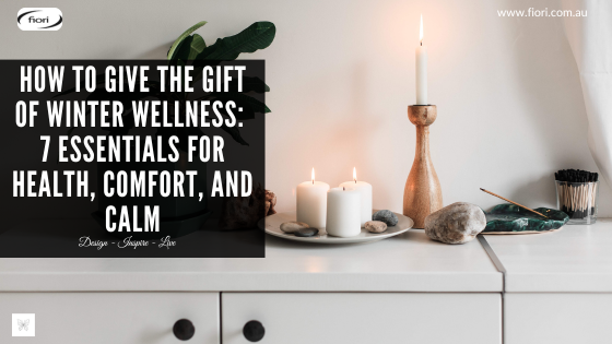 How to Give the Gift of Winter Wellness: 7 Essentials for Health, Comf ...
