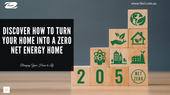 Discover How To Turn Your Home Into A Zero Net Energy Home - Fiori ...